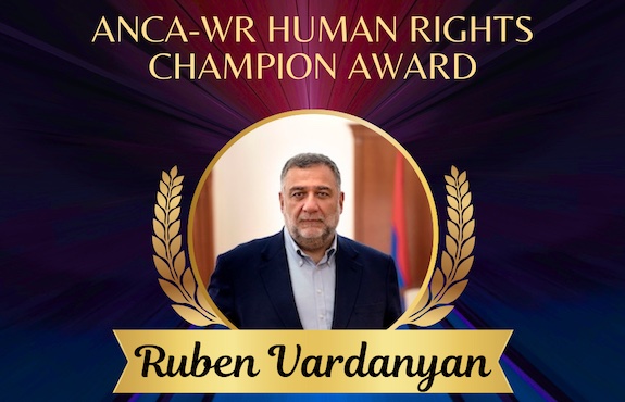 ANCA-WR to Honor Ruben Vardanyan with ‘Human Rights Champion' Award at ...