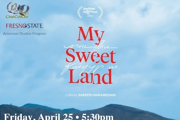 Fresno State to Host Screening of 'My Sweet Land' - Asbarez.com
